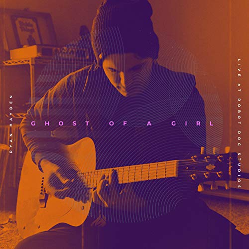 Play Ghost of a Girl by Ryan Hayden on Amazon Music
