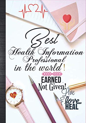 Best Health Information Professional In The World EARNED Not Given ...