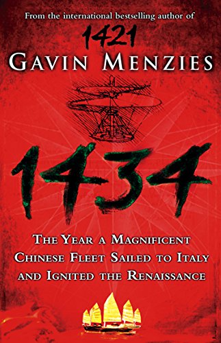 1434: The Year a Chinese Fleet Sailed to Italy and Ignited the ...
