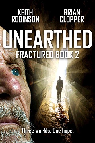 Unearthed (Fractured Book 2) - Kindle edition by Robinson, Keith ...