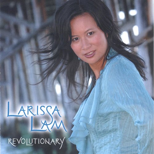 Amazon.com: Revolutionary : Larissa Lam: Digital Music