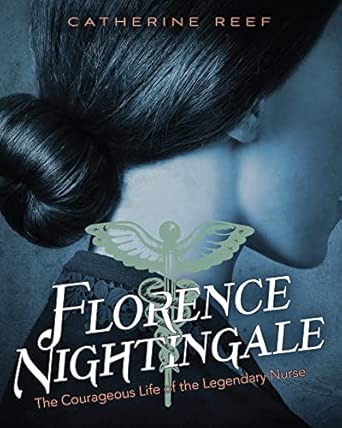 Amazon.com: Florence Nightingale: The Courageous Life of the Legendary ...