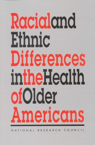 Racial and Ethnic Differences in the Health of Older Americans: Martin ...