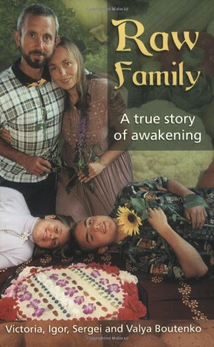 Amazon.com: Raw Family : A True Story of Awakening eBook : Boutenko ...