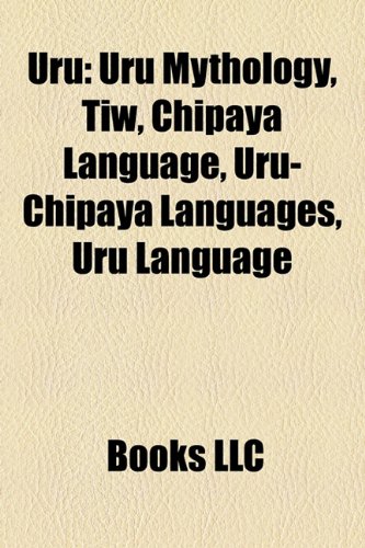 Uru: Uru Mythology, Tiw, Chipaya Languag : Llc, Books: Amazon.es: Libros
