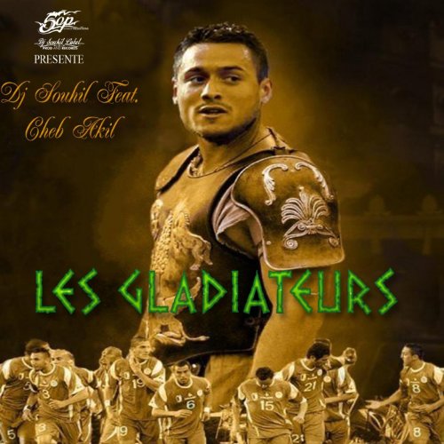Amazon.com: Les gladiateurs (Original version) : Cheb Akil: Digital Music