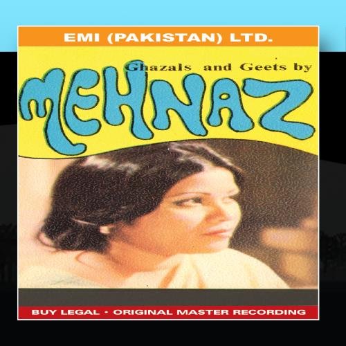 Amazon.com: Mehnaz ' Geet & Ghazals ': CDs & Vinyl