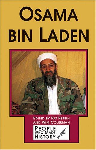 Osama Bin Laden: Perrin, Pat, Coleman, Wim: 9780737725933: Books ...