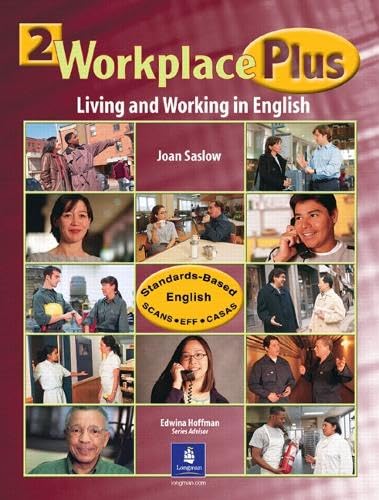 Workplace Plus, Level 2 (Student Book): Saslow, Joan M., Collins, Tim ...