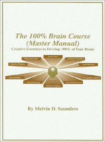 The 100% brain course (master manual): creative exercises to develop ...