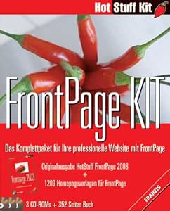 FrontPage Kit, Buch u. 3 CD-ROMs Das Komplettpaket für Ihre professionelle Website mit FrontPage ...