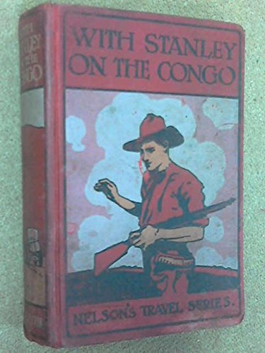With Stanley On The Congo: Amazon.com: Books