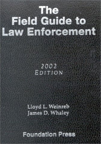 The Field Guide to Law Enforcement 2002: Amazon.co.uk: Weinreb, Lloyd L ...