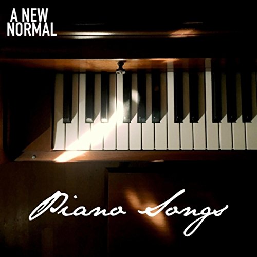Play Piano Songs by A New Normal on Amazon Music