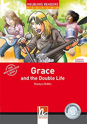 Helbling Readers Red Series, Level 3 / Grace and the Double Life, Class ...