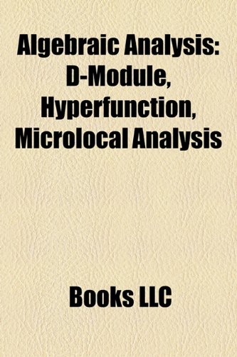 Algebraic Analysis: D-Module, Hyperfunct : Llc, Books: Amazon.es: Libros