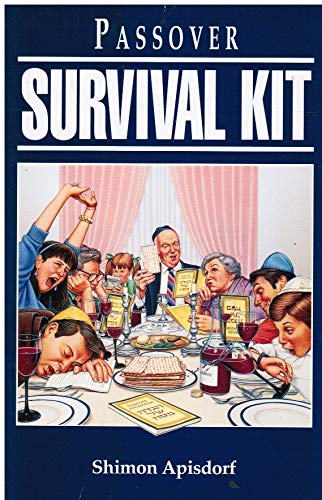 Haggadah: Survival Kit: Apisdorf, Shimon, Julius Ciss: 9781881927013 ...
