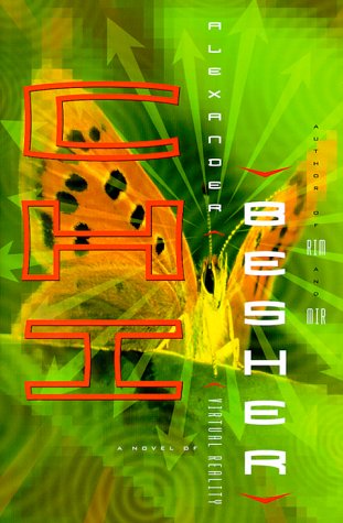 Chi: A Novel of Virtual Reality: Besher, Alexander: 9780684830889 ...