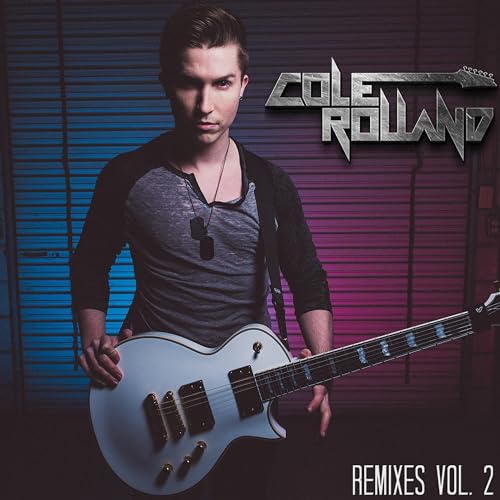 Amazon.co.jp: Remixes Vol. 2 : Cole Rolland: デジタルミュージック