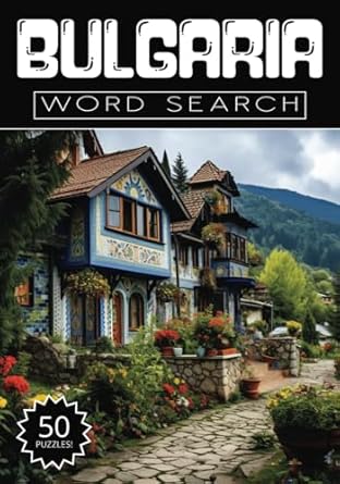 Bulgaria Word Search: 50 Europe Puzzles, Word Find, Vocabulary Activity ...