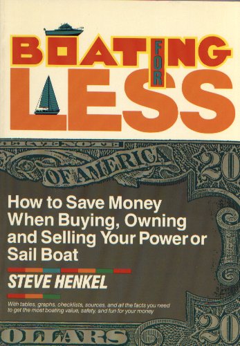 Boating for Less: Henkel, Steve: 9780877423157: Amazon.com: Books