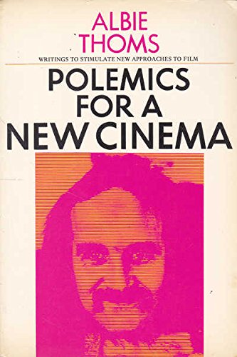 Polemics for a new cinema: Thoms, Albie: 9780909331597: Amazon.com: Books