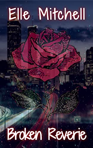 Broken Reverie: (Broken, #2) - Kindle edition by Mitchell, Elle ...