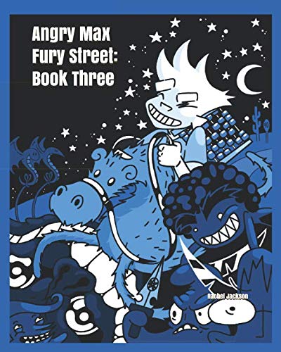 Angry Max Fury Street: Book Three: Jackson, Rachel: 9781092788205 ...