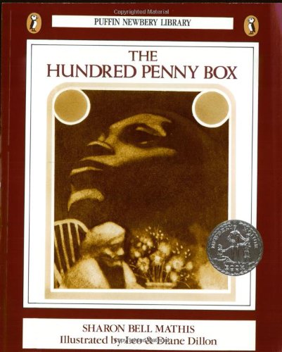 The Hundred Penny Box (Puffin Newbery Library): Sharon Bell Mathis, Leo ...