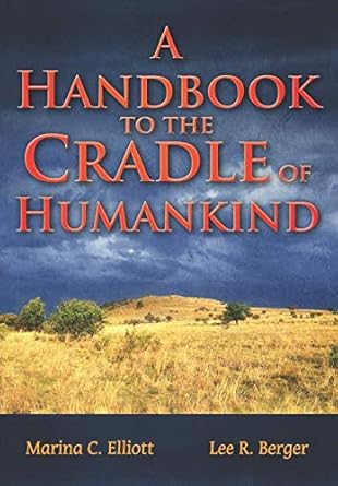 A Handbook to the Cradle of Humankind : Amazon.in: Books