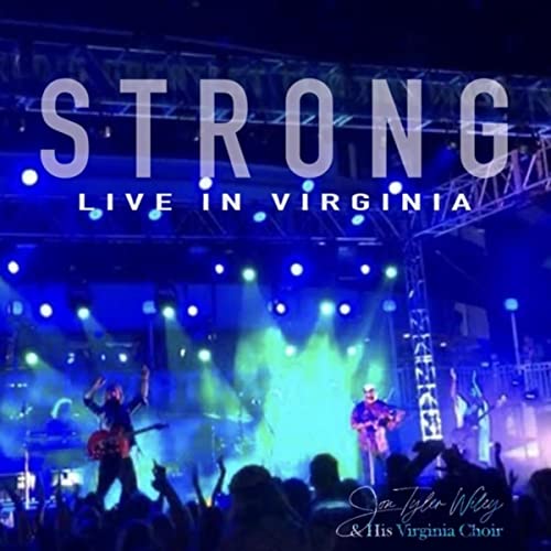 Reproduzir Strong (Live) de Jon Tyler Wiley & His Virginia Choir no ...