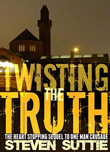 Twisting the Truth : DCI Miller MCR Crime Fiction 8 (Gritty Manchester ...