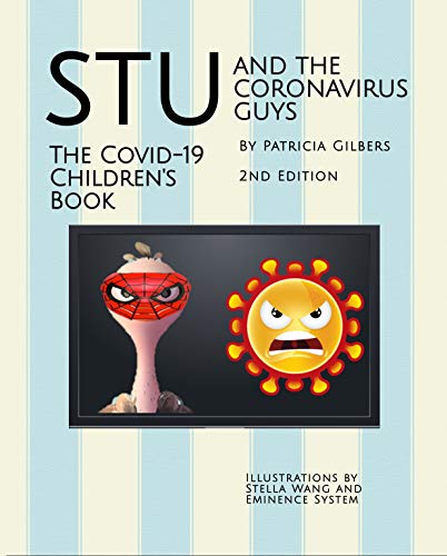 The Adventures of Stu - Stu and the Coronavirus Guys, The COVID-19 ...