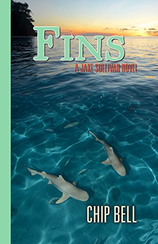 FINS (Jake Sullivan Series Book 11) - Kindle edition by Bell, Chip ...