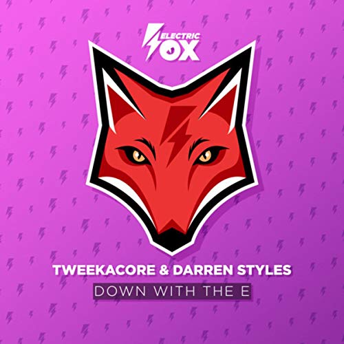 Down With The E by Tweekacore and Darren Styles on Amazon Music ...