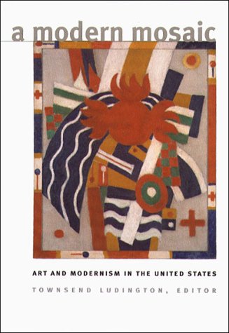 Amazon.com: A Modern Mosaic: Art and Modernism in the United States ...
