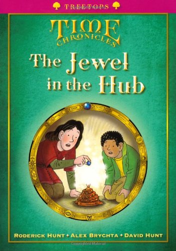 Oxford Reading Tree: Level 10+: TreeTops Time Chronicles: Jewel in the ...