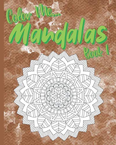 Amazon.com: Color Me... Mandalas Book 1: 9781925779547: Square Pen ...