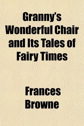 Granny's Wonderful Chair and Its Tales of Fairy Times | Amazon.com.br