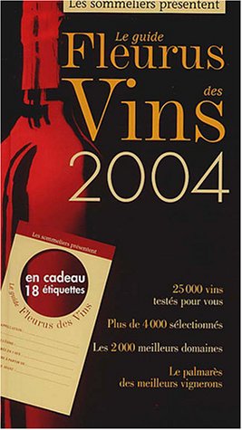GUIDE DES VINS FLEURUS 2004: Amazon.co.uk: Vanberg, Pierre, Collectif ...