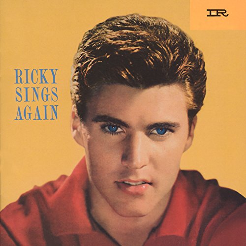 Play Ricky Sings Again (Expanded Edition / Remastered) by Ricky Nelson ...