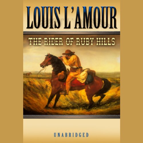 Amazon.com: The Rider of the Ruby Hills (Audible Audio Edition): Louis ...