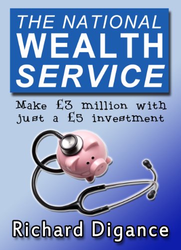 The National Wealth Service eBook : Digance, Richard: Amazon.co.uk ...