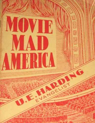 MOVIE MAD AMERICA: An Utterly Frank and Revealing Expose of the ...