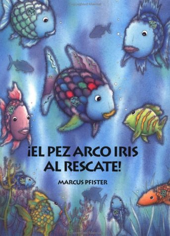 Pez Arco Iris al Rescate (Spanish Edition): Pfister, Marcus: Amazon.com ...