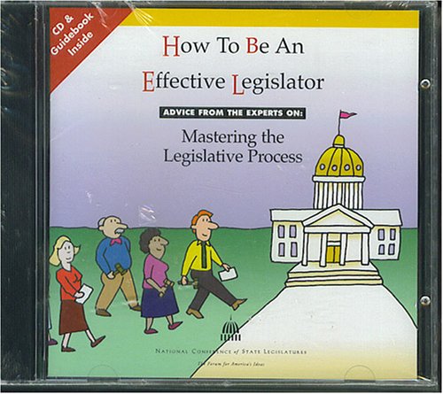 Amazon.com: How To Be An Effective Legislator: Mastering the ...