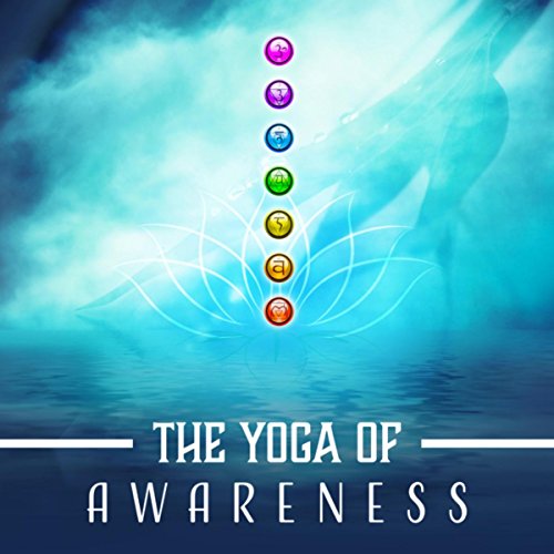 Amazon.com: The Yoga of Awareness (50 Meditation Songs to Awaken Your ...