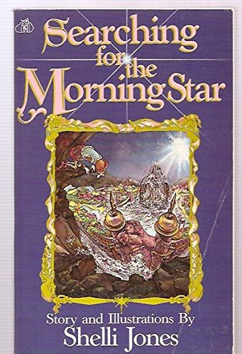 Searching for the Morning Star: Jones, Shelli: 9780892744961: Amazon ...