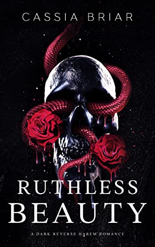 Ruthless Beauty: A Dark Reverse Harem Romance eBook : Briar, Cassia ...