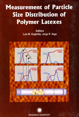 Measurement of Particle Size Distribution of Polymer Latexes : Luis M ...